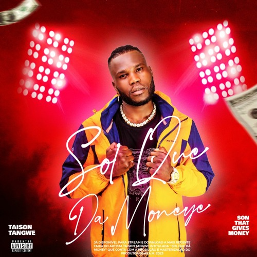 Stream Taison Tangwe - Sol Que Da Money (Prod.by Dj Aka-M) by JUDIZEU ...