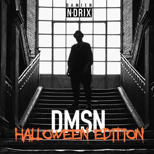 Damien N-Drix - DMSN Halloween Edition 2021-10-31