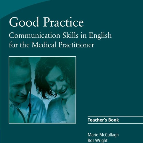 Stream [READ] Good Practice Teacher's Book: Communication Skills in ...