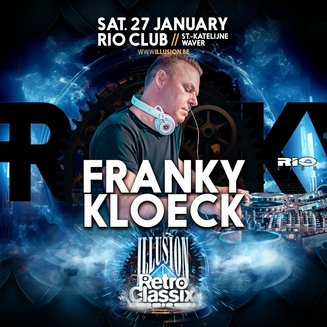 Stream 004 Franky Kloeck - Illusion Retro Classix at Rio Club by Club ...