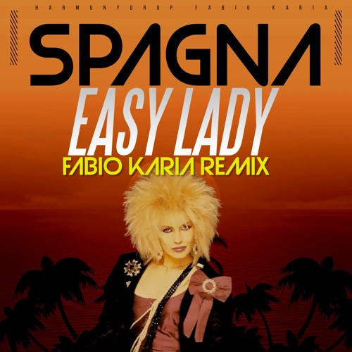 Stream Spagna - Easy Lady (Fabio Karia Remix) FREE DOWNLOAD by Fabio ...