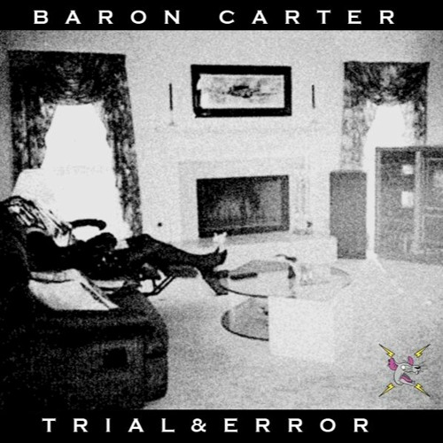 Stream TRIAL&ERROR (demo version) by BARON CARTER | Listen online for ...