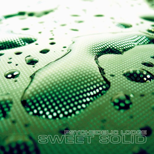 Stream PSYCHEDELIC LODGE - SWEET SOLID crossfade demo by MYU-RECORDINGS ...