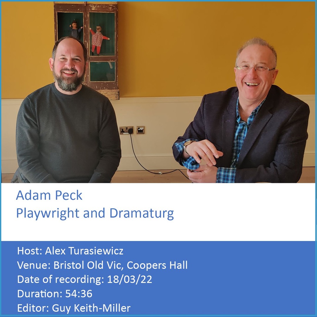 Stream In Conversation: Adam Peck - Playwright and Dramaturg by Bristol ...