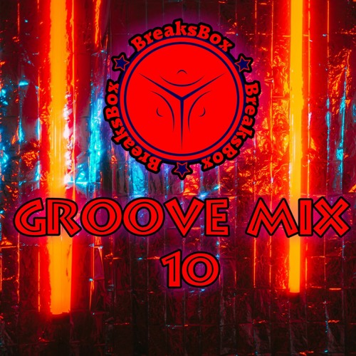 Stream Groove Mix 10 by DjBreakart | Listen online for free on SoundCloud