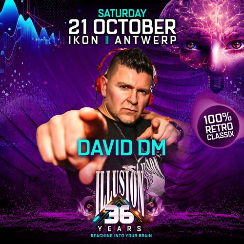 Stream 010 - Dj David DM @ 36 years Illusion @ IKON 21102023 by Club ...