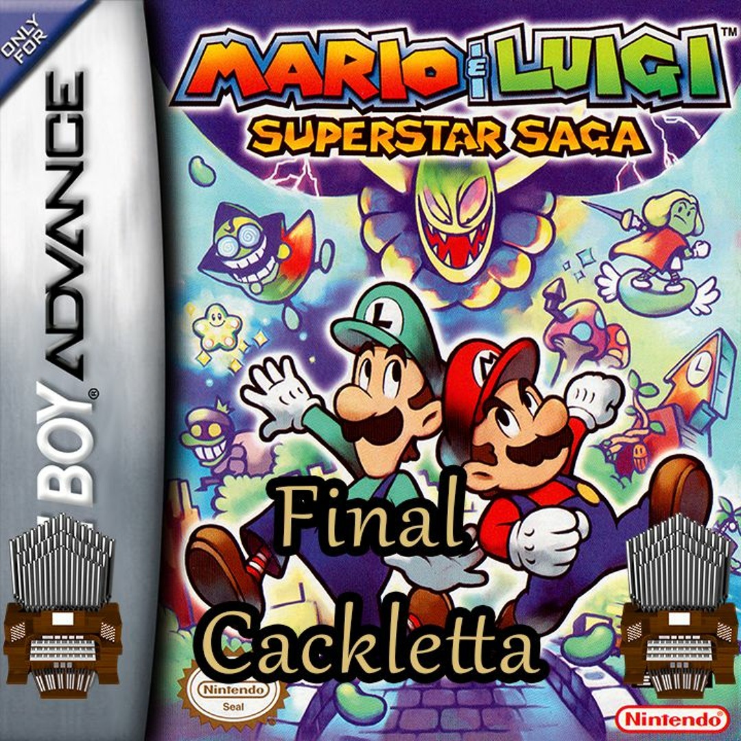 Stream Final Cackletta (Mario & Luigi: Superstar Saga) Organ Cover by ...