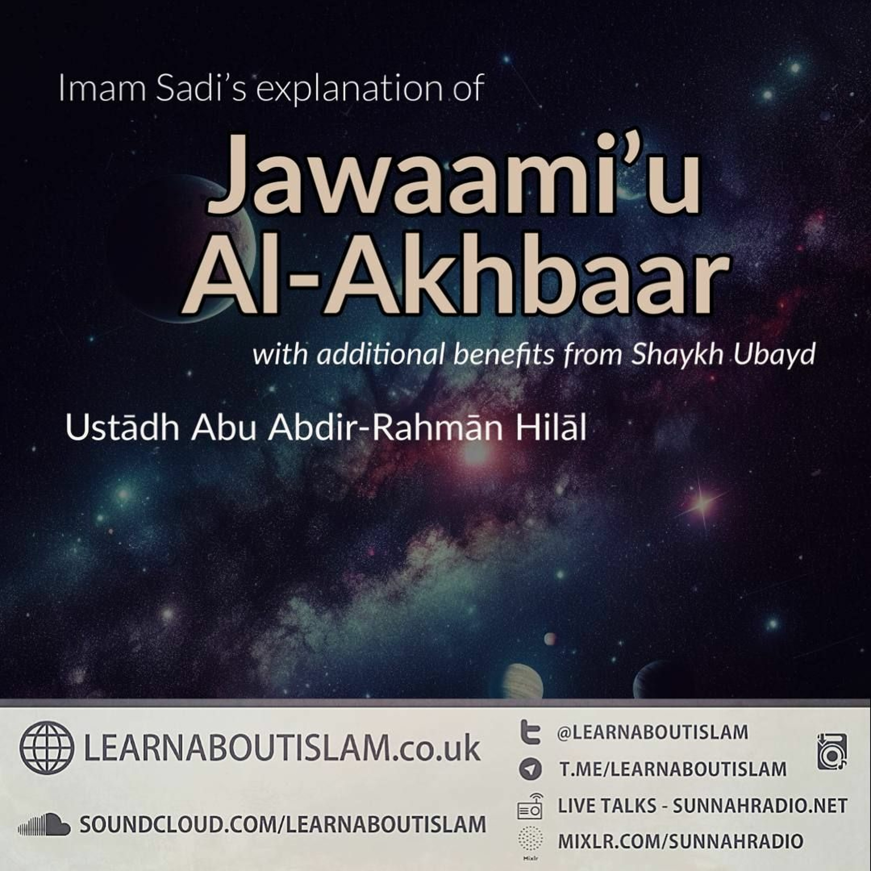 01 - Imam Sadi’s explanation of Jawaami’ Al-Akhbaar | Ustādh Abu Abdir ...