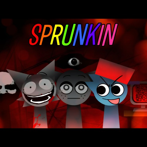 Stream Sprunkin (HD) by DoopyFruit | Listen online for free on SoundCloud