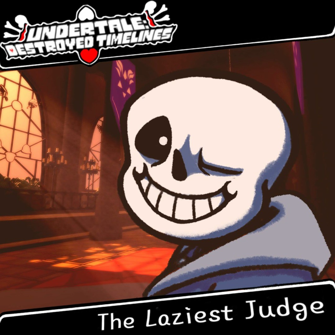 Stream Undertale Sans - The Laziest Judge by Undertale: Destroyed ...