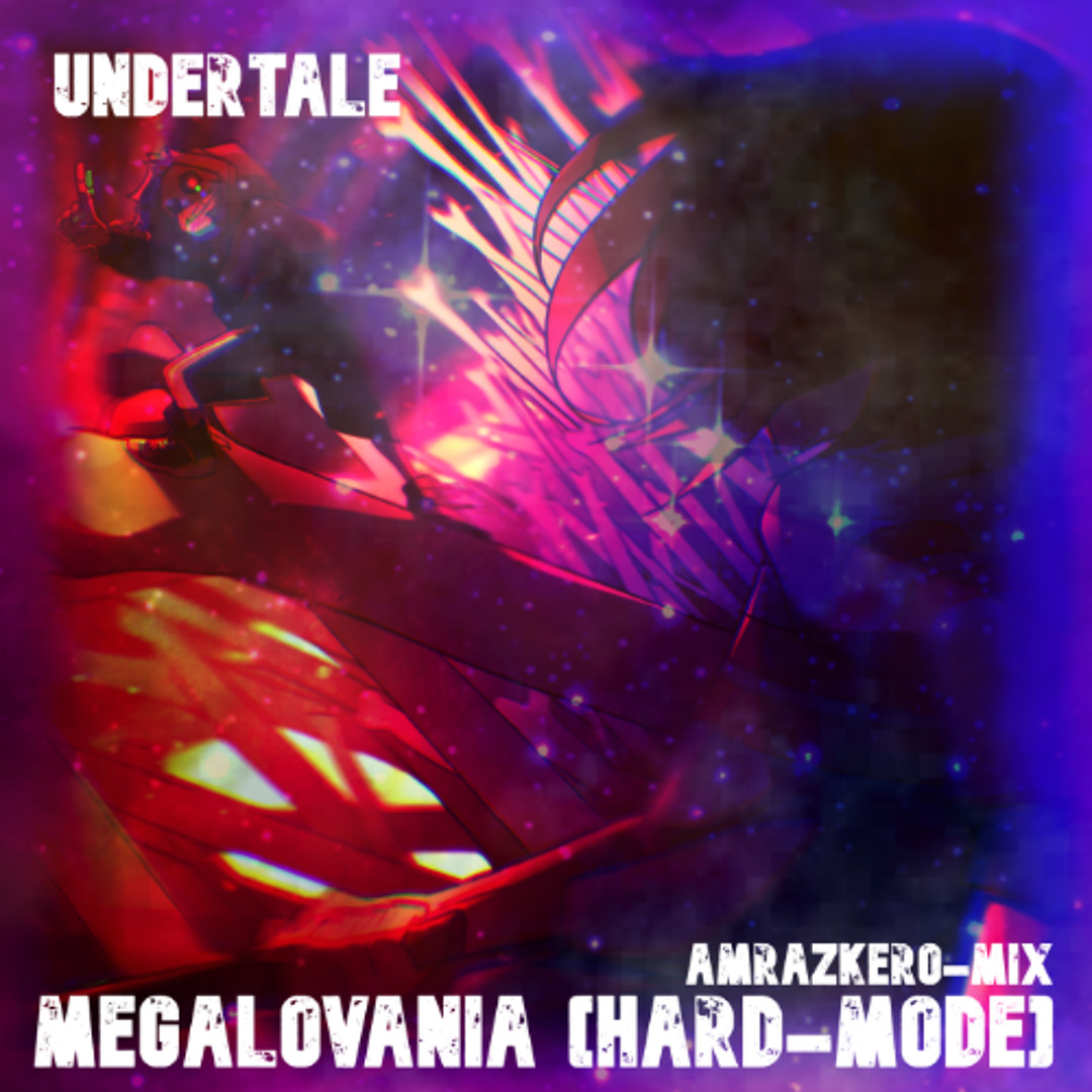 Stream Megalovania [Hard-Mode] (UNDERTALE) (Commission) by Amrazkero ...