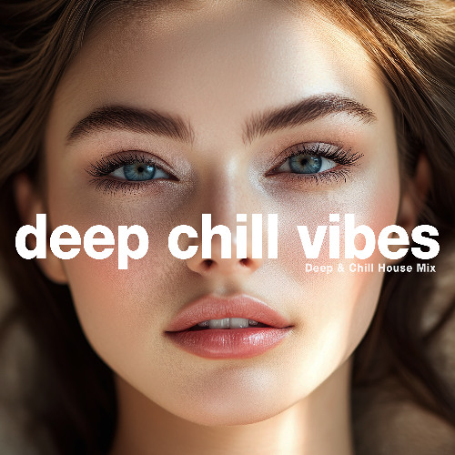 Stream Deep Chill Vibes - Deep Rhythms & Luxury Lounge Sounds Mix 2025 by M-Sol Records Music ...