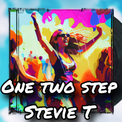 Stream One Two Step - Stevie T (Original Mix) by Stevie T | Listen ...