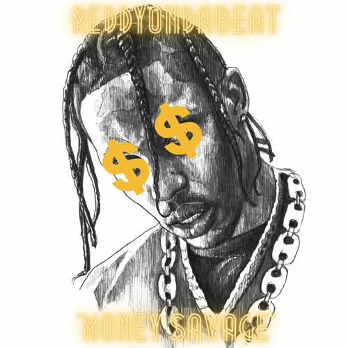Stream Travis Scott X 21 Savage "Money Savage" Type Beat by ...