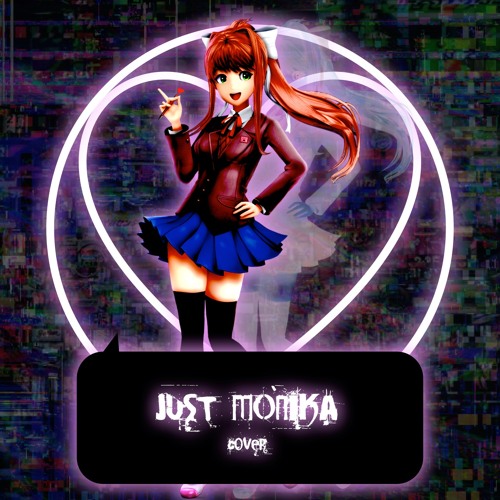 Stream JUST MONIKA (Cover) by Essence Knight | Listen online for free ...