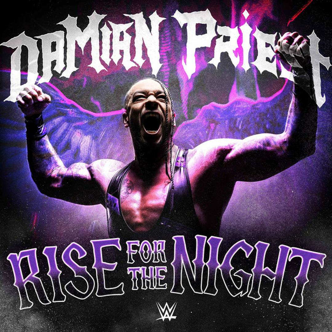 Stream Damian Priest – Rise For The Night (Entrance Theme) [Extended ...