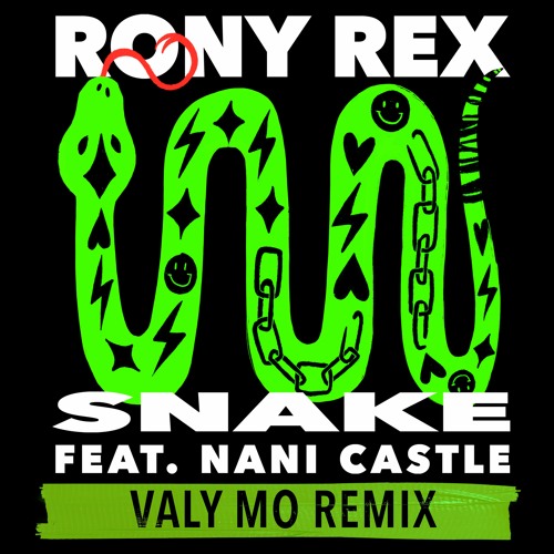 Stream Rony Rex ft. Nani Castle - Snake (Valy Mo Remix) by Rony Rex ... Stream Rony Rex ft. Nani Castle - Snake (Valy Mo Remix) by Rony Rex ...
