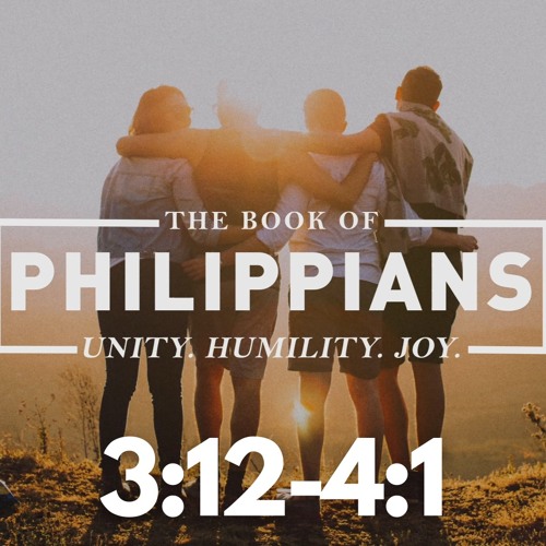 Stream Philippians || 3:12-4:1 || Pastor David Hertweck by Trinity ...