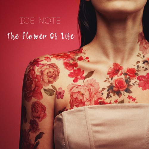 Stream The flower Of Life by Ice Note | Listen online for free on SoundCloud