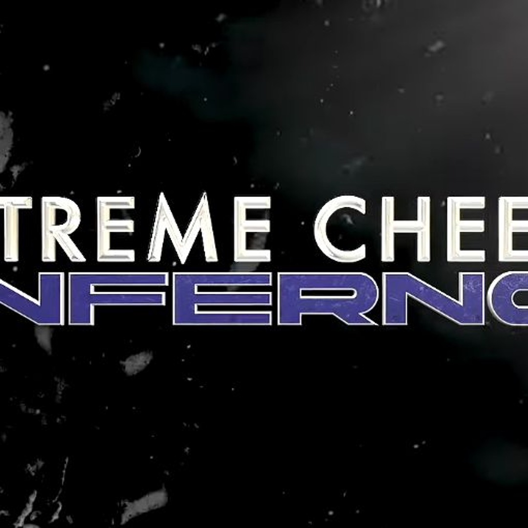 Stream Xtreme Cheer Inferno 24-25 by certifiedbulletz | Listen online ...
