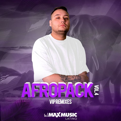 Stream Benavente Afro Pack Vol. 4 [VIP REMIXES] by MAX MUSIC LATINO ...