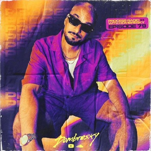 Stream Dombresky - Process Radio #079 (Best of 2024) by Dombresky's ...