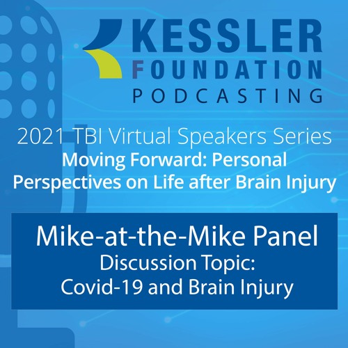 Stream Mike-at-the-Mike Panel Discussion Topic: Covid-19 and Brain ...