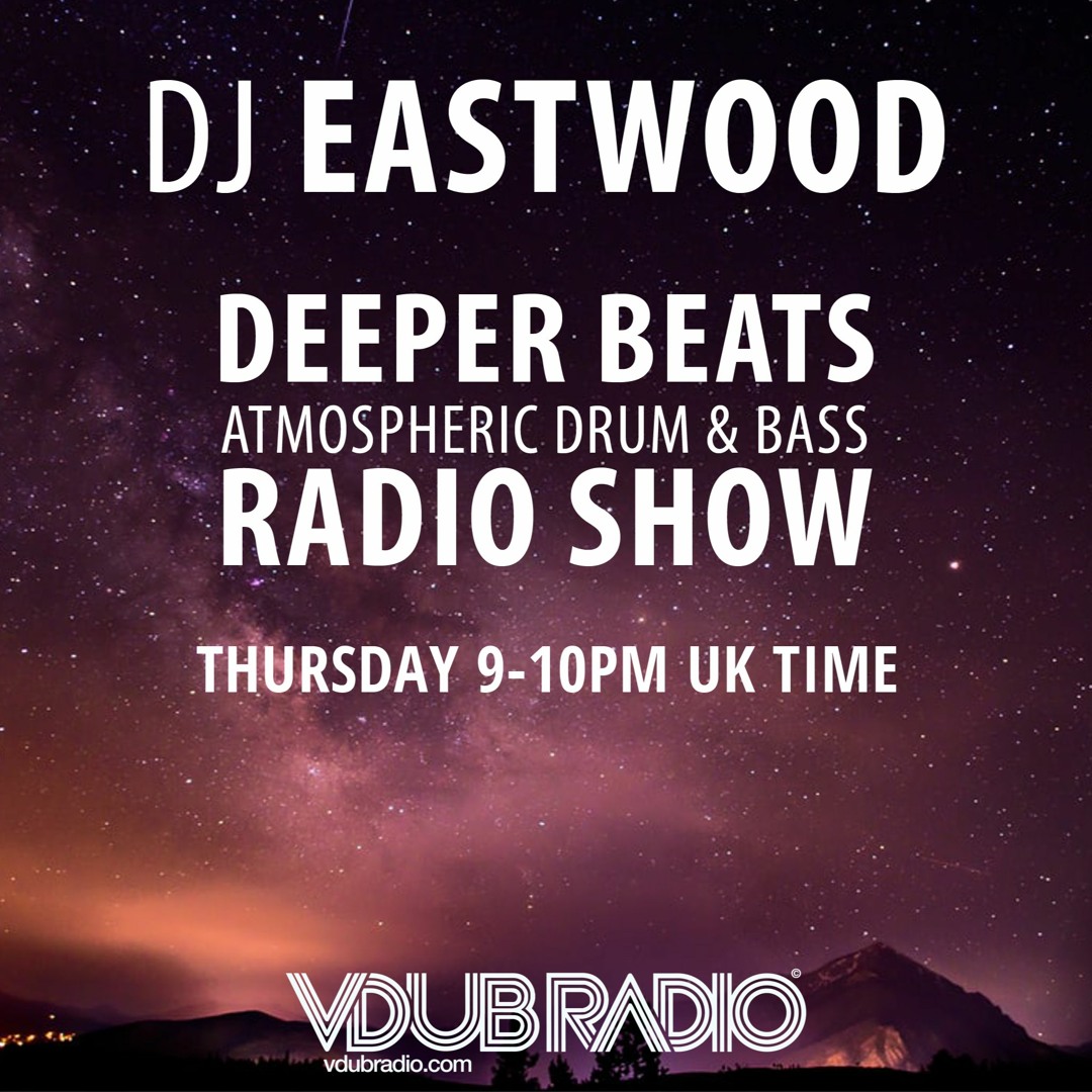 Stream Deeper Beats Radio Show Episode 41 Atmospheric Drum Bass Mix