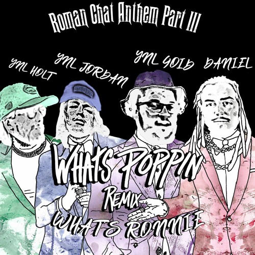 Stream WHATS RONNIE FT YNL GANG (WHATS POPPIN REMIX) by YNL Jordan ...