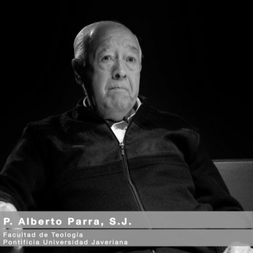 Stream Alberto Parra Mora, S.J. by Archivo Histórico PUJ | Listen online for free on SoundCloud