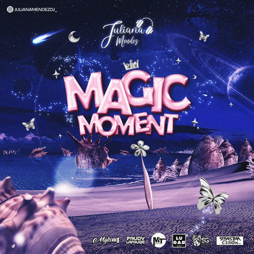 Stream Magic Moment Mixed by Juliana Mendez by Juliana Mendez Dj ...
