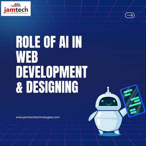 Stream Jamtech Technologies | Listen to How Important is AI in Web Development & Designing ...
