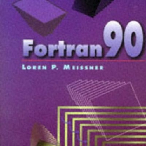 Stream Get Pdf Fortran 90 By Loren P Meissner By Zaitsevsanaakwan Listen Online For Free On