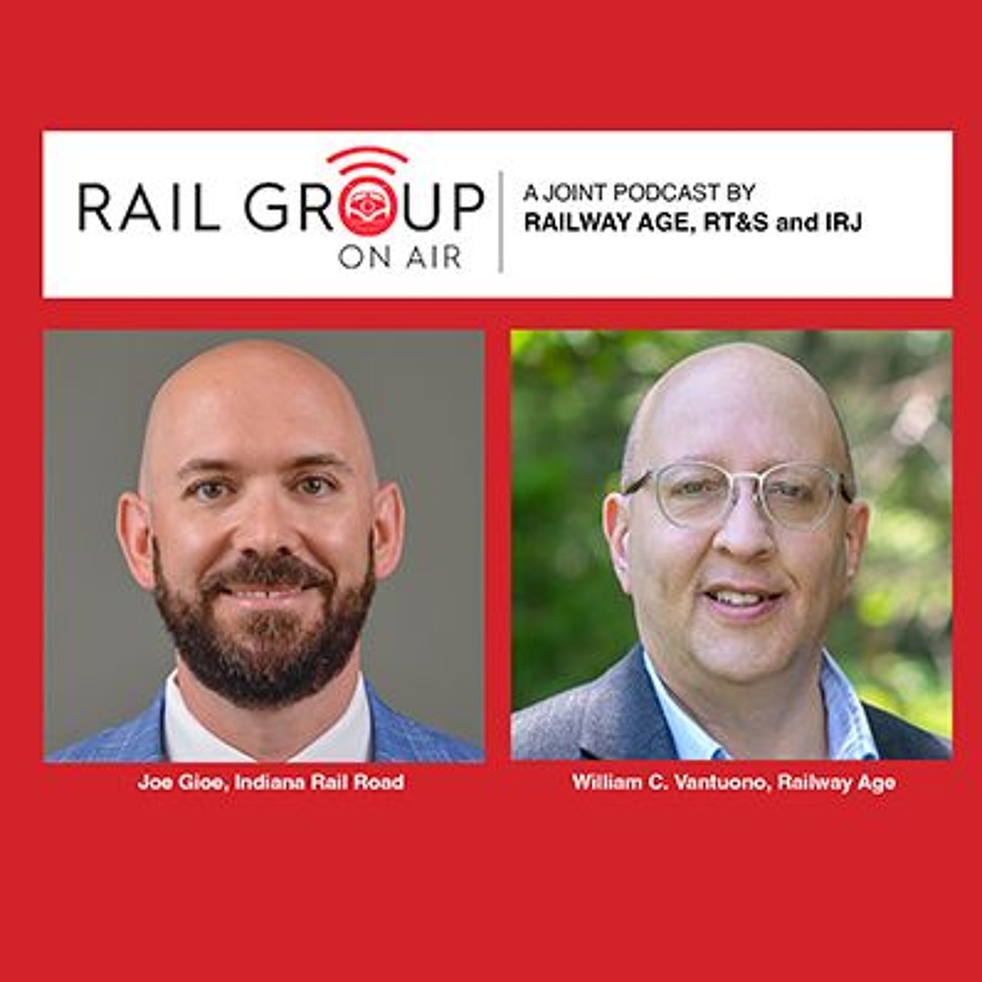 Stream episode Indiana Rail Road President and CEO Joe Gioe by Rail ...