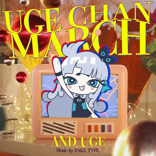 Stream 【FAKE TYPE.×杏戸ゆげ】- UGE CHAN MARCH by WindBlade | Listen online ...