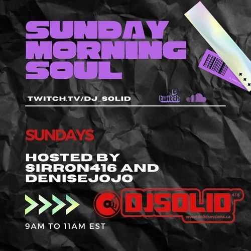 Stream Sunday Morning Soul Show 2023 - 07 - 30 by DJ SOLID Toronto ...