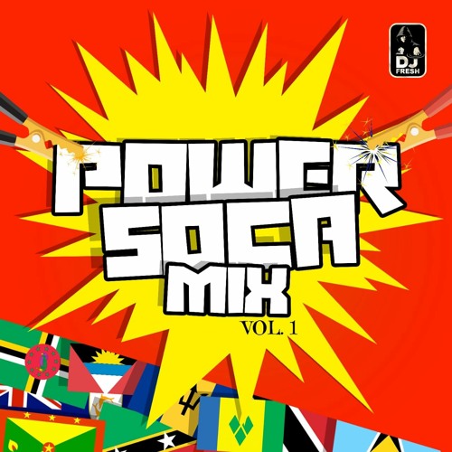 Stream Power Soca Mix Vol 1 by Dj Fresh | Listen online for free on ...