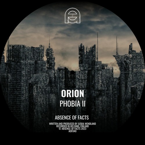 Stream Premiere: Orion - Tachophobia [Absence Of Facts] by Living ...