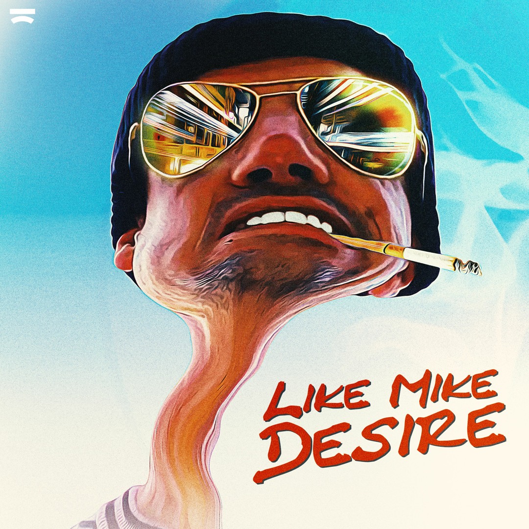 Stream Like Mike - Desire by Smash The House | Listen online for free ...
