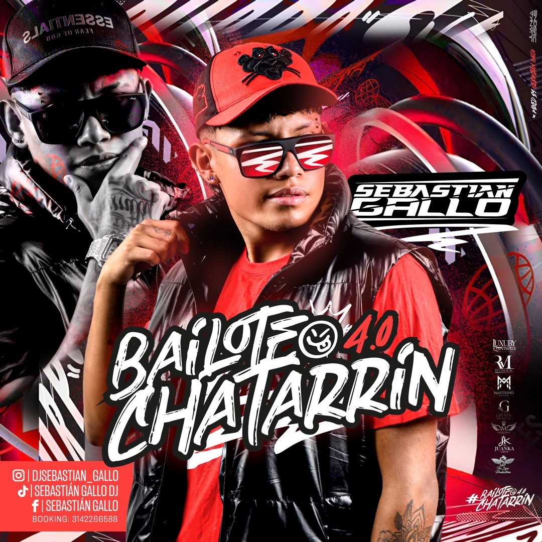 Stream BAILOTEO CHATARRIN 4.0 (SEBASTIAN GALLO) MIX BE WILLIAM ...
