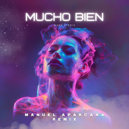 Stream Mark Stereo - Mucho Bien (Manuel Aparcana Tribal Facherito Mix ...