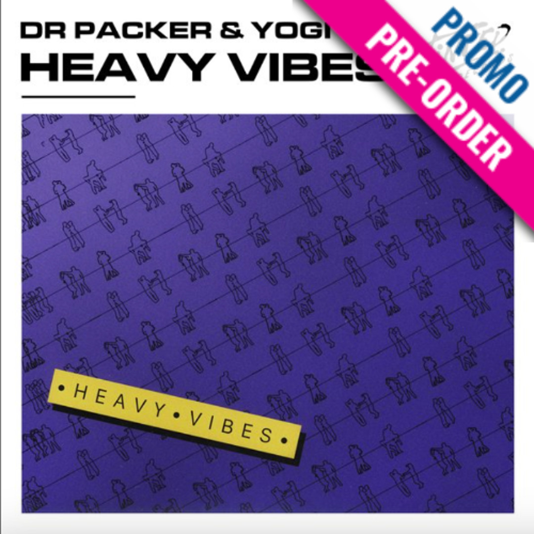 Stream Dr Packer & Yogi - Heavy Vibes [128kbps Preview] by Dr Packer ...