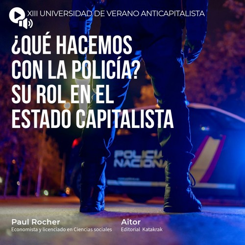 Stream episode ¿Qué hacemos con la policía? Su rol en el estado ...