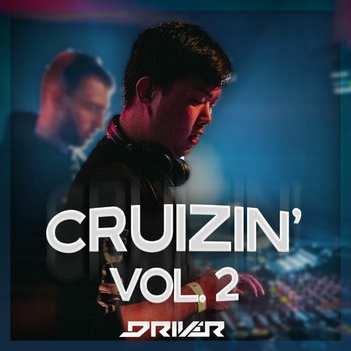 Stream Cruizin' Vol. 2 by Driver | Listen online for free on SoundCloud Stream Cruizin' Vol. 2 by Driver | Listen online for free on SoundCloud