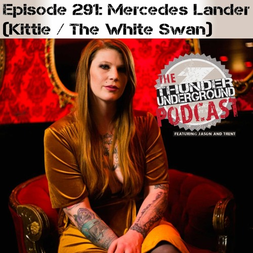 Stream Epsode 291 - Mercedes Lander (The White Swan / Kittie) by ...