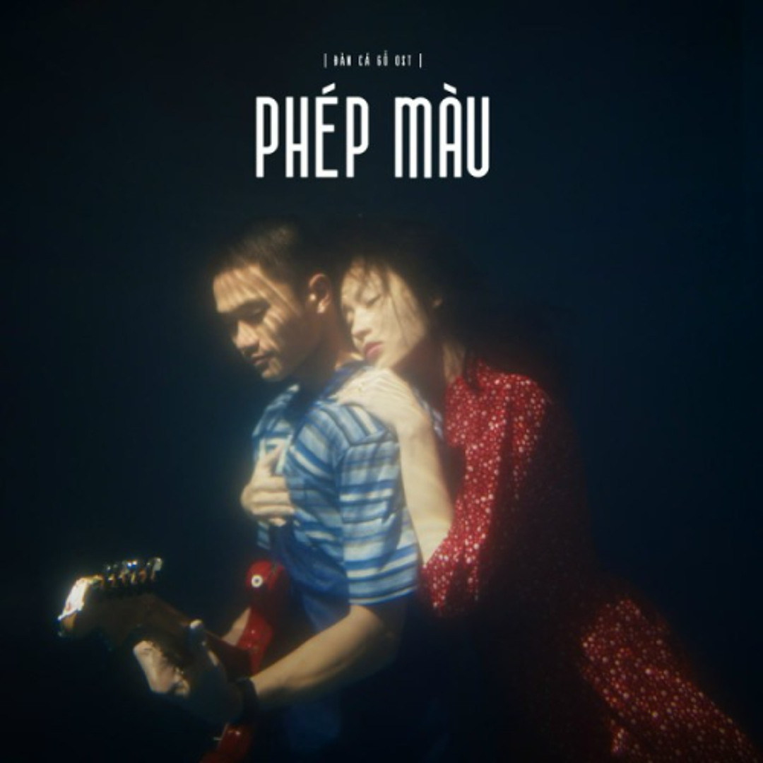 Listen to Phép Màu (Đàn Cá Gỗ OST) - MAYDAYs ft. Minh Tốc by Việt in nhac playlist online for ...