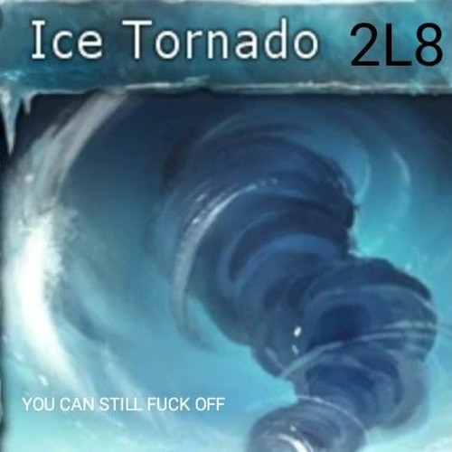 Stream 2L8 | Listen to ICE TORNADO playlist online for free on SoundCloud