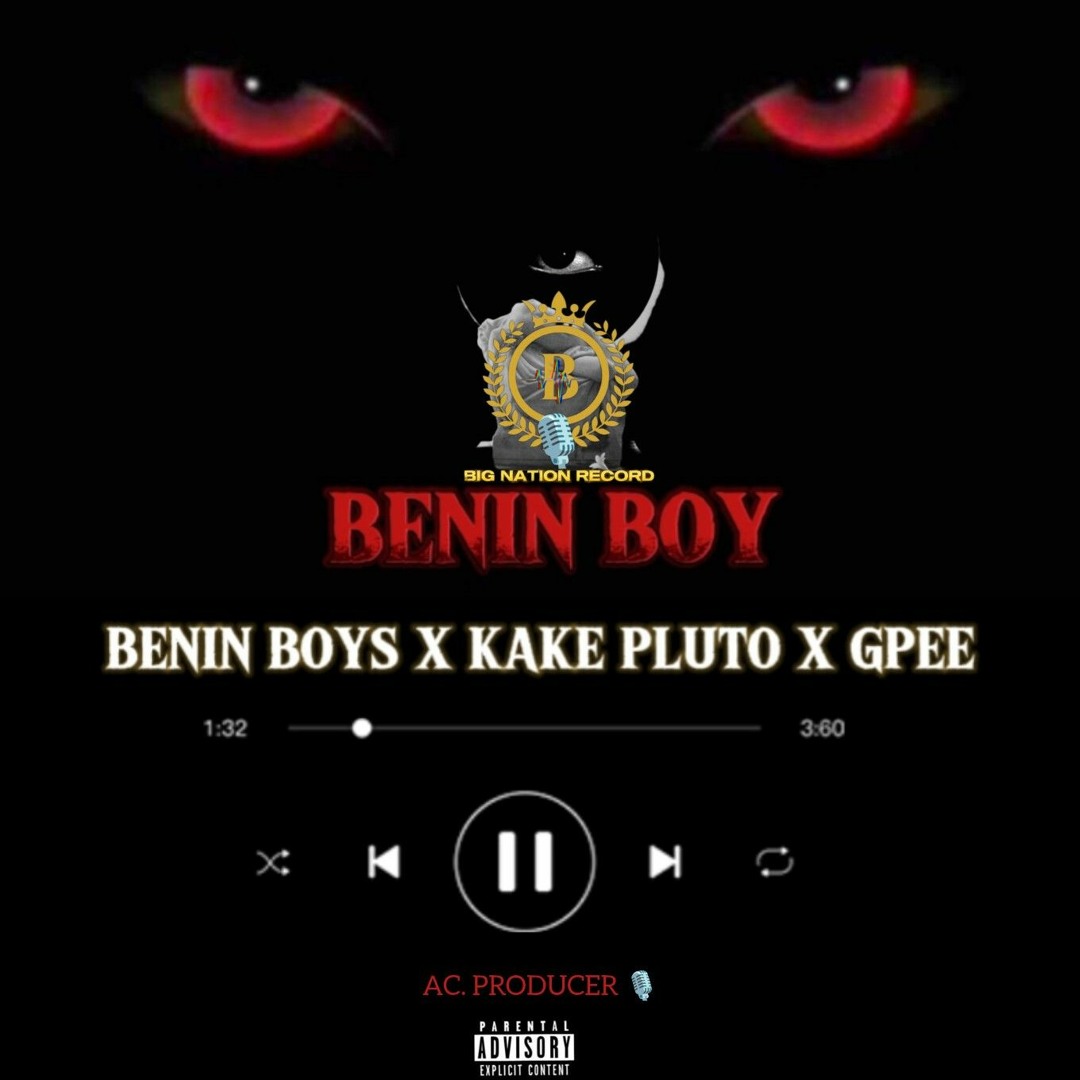 Stream BENIN BOYS X KAKE PLUTO X GPEE.mp3 by BIG NAME KAKE PLUTO 🪐 | Listen online for free on ...