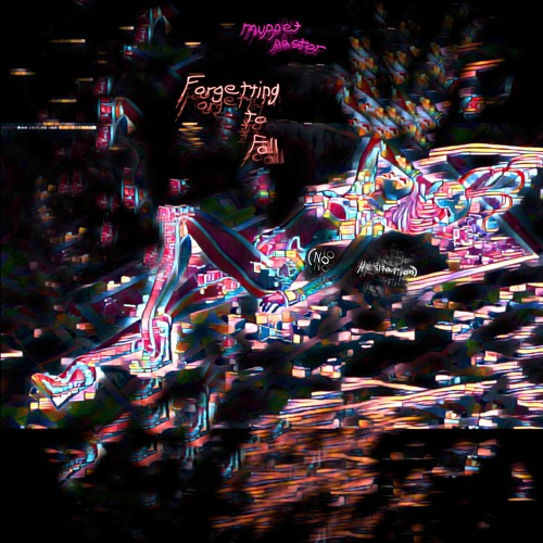 Stream Forgetting To Fall (No Hesitation) by muppet pastor | Listen ...