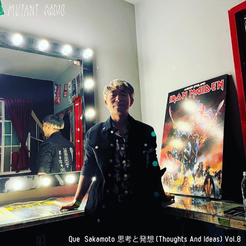 Stream Que Sakamoto [Que Sakamoto 思考と発想 Thoughts And Ideas] [13.04.2022 ...